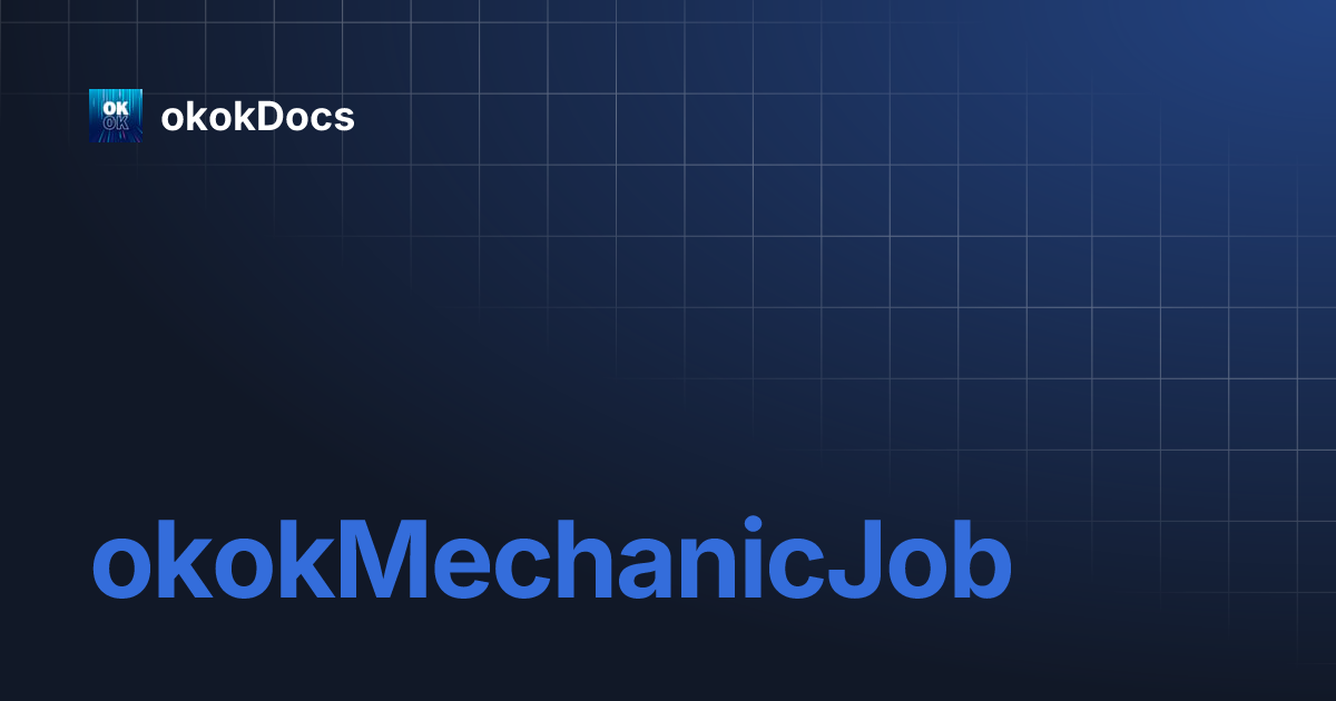 okokMechanicJob | okokDocs