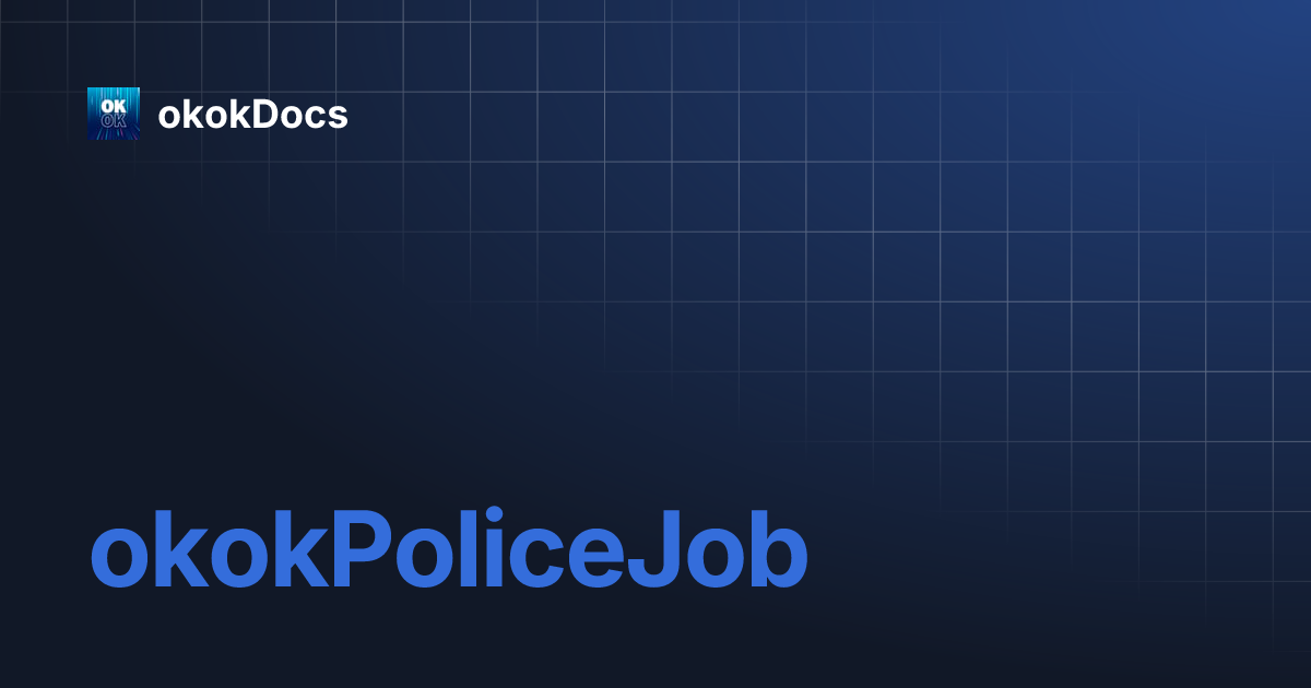 okokPoliceJob | okokDocs