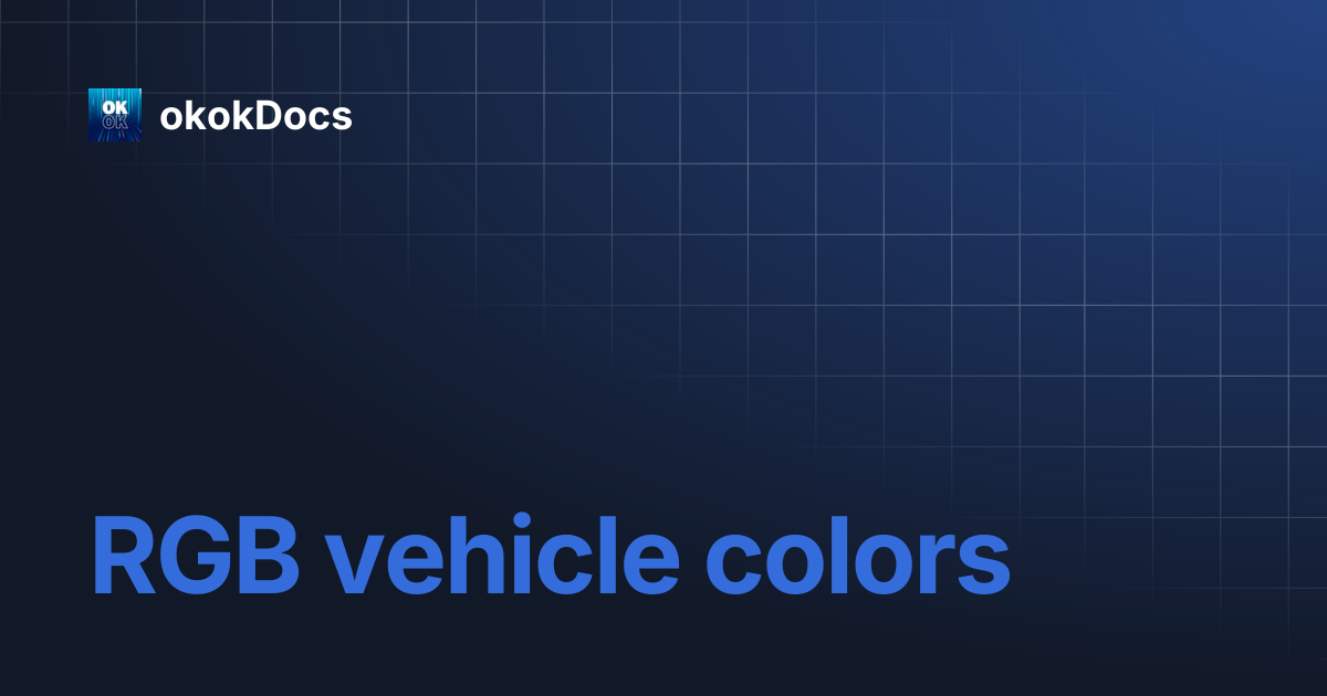 RGB vehicle colors | okokDocs